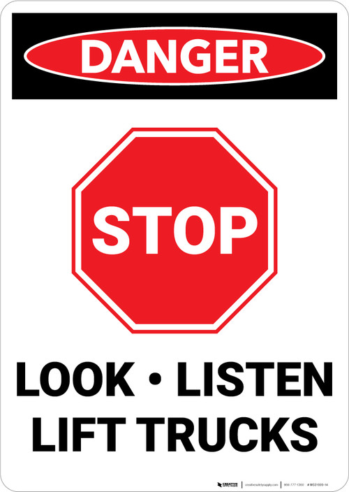 Danger: Lift Truck Stop Look Listen - Wall Sign | 5S Today