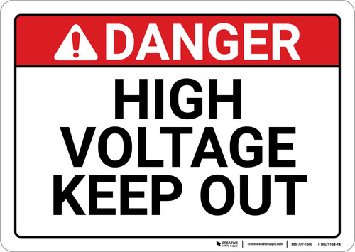Danger: High Voltage Keep Out Text Only - Wall Sign | 5S Today