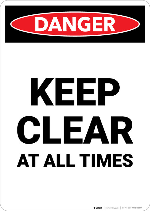 Keep Clear At All Times - Portrait Wall Sign | 5S Today