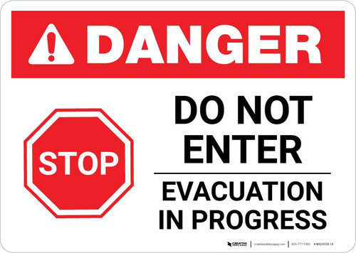Danger: Do Not Enter Evacuation In Progress Landscape | 5S Today