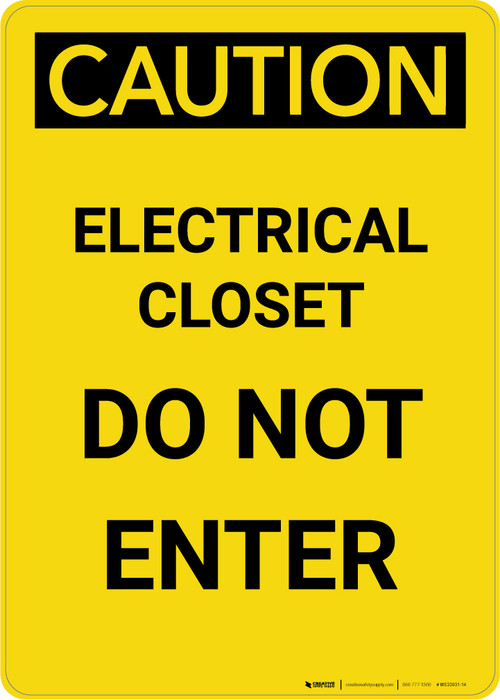 Caution: Electrical Closet Do Not Enter - Portrait Wall Sign | 5S Today