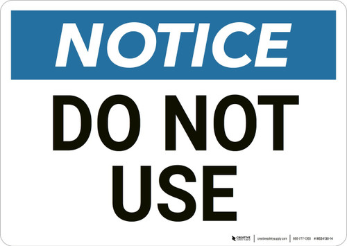 Notice: Do Not Use - Wall Sign | 5S Today