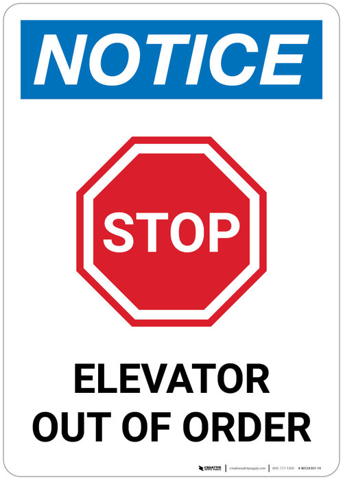 Notice: Stop Elevator Out Of Order - Wall Sign | 5S Today