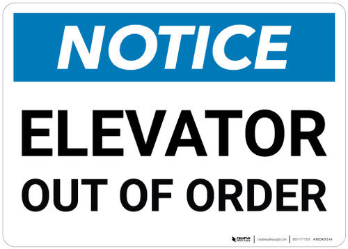 Notice: Elevator Out Of Order - Wall Sign | 5S Today