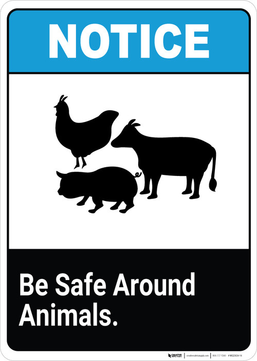 Notice: Be Safe Around Animals - Wall Sign | 5S Today