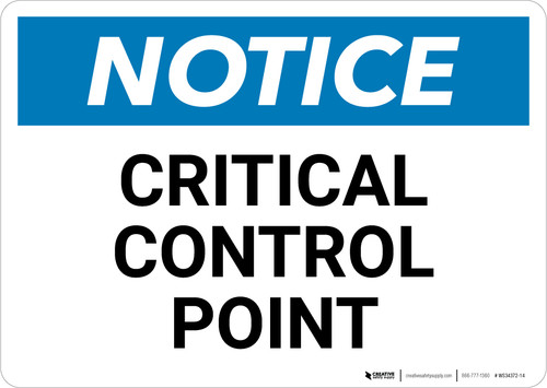 Notice: Critical Control Point - Wall Sign | 5S Today