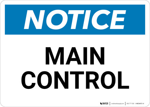 Notice: Main Control - Wall Sign | 5S Today