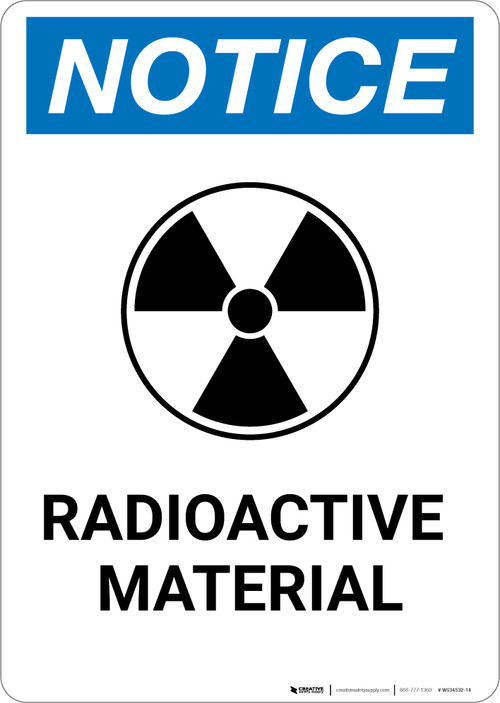 Notice: Radioactive Material Portrait with Icon - Wall Sign | 5S Today