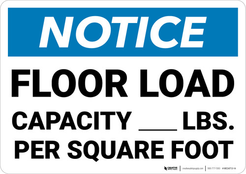 Notice: Floor Load Capacity Pounds Landscape - Wall Sign | 5S Today