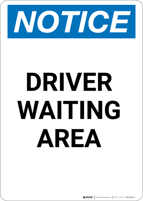 Notice: Driver Waiting Area - Portrait Wall Sign | 5S Today