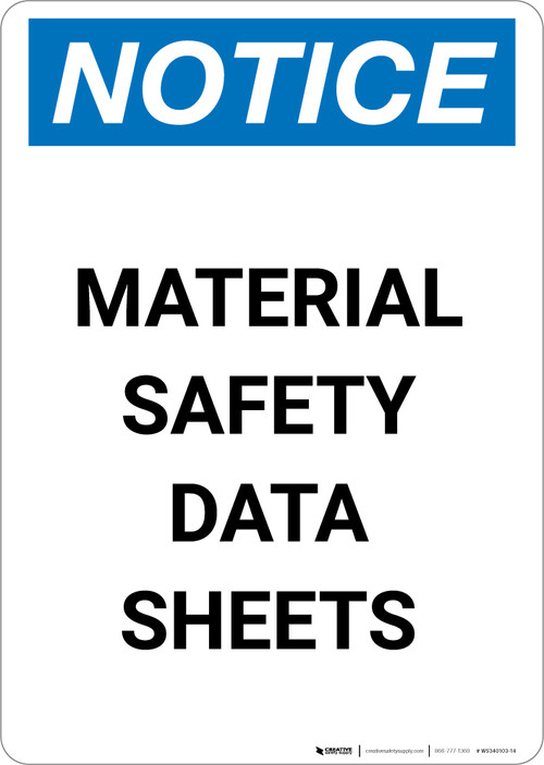 Notice: Material Safety Data Sheets - Portrait Wall Sign | 5S Today