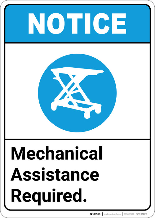 Notice: Mechanical Assistance Required ANSI - Portrait Wall Sign | 5S Today