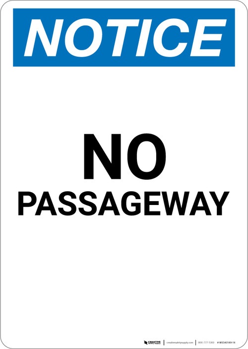 Notice: No Passageway - Portrait Wall Sign | 5S Today