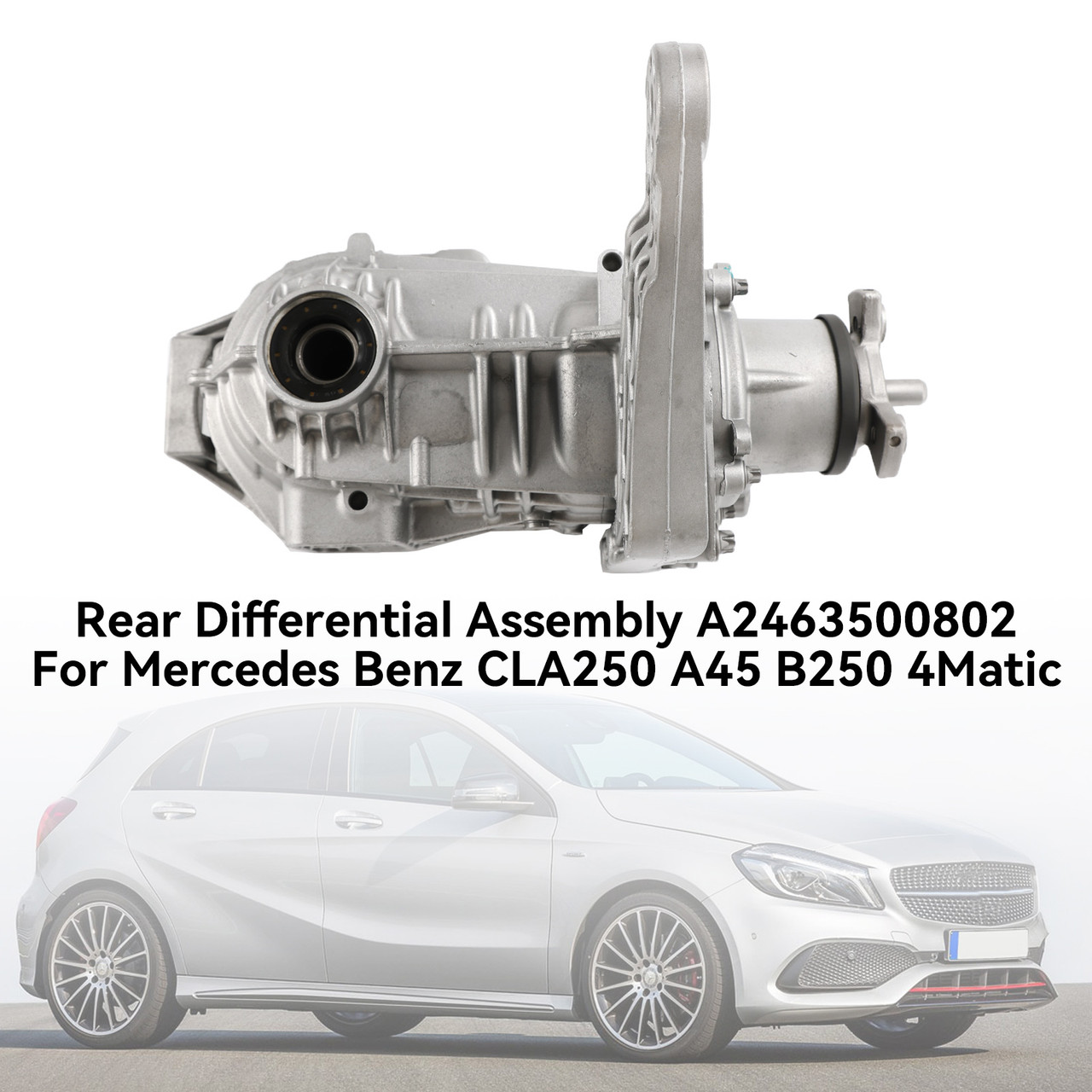 Rear Differential Assembly A2463500802 For Mercedes Benz CLA250 A45 ...