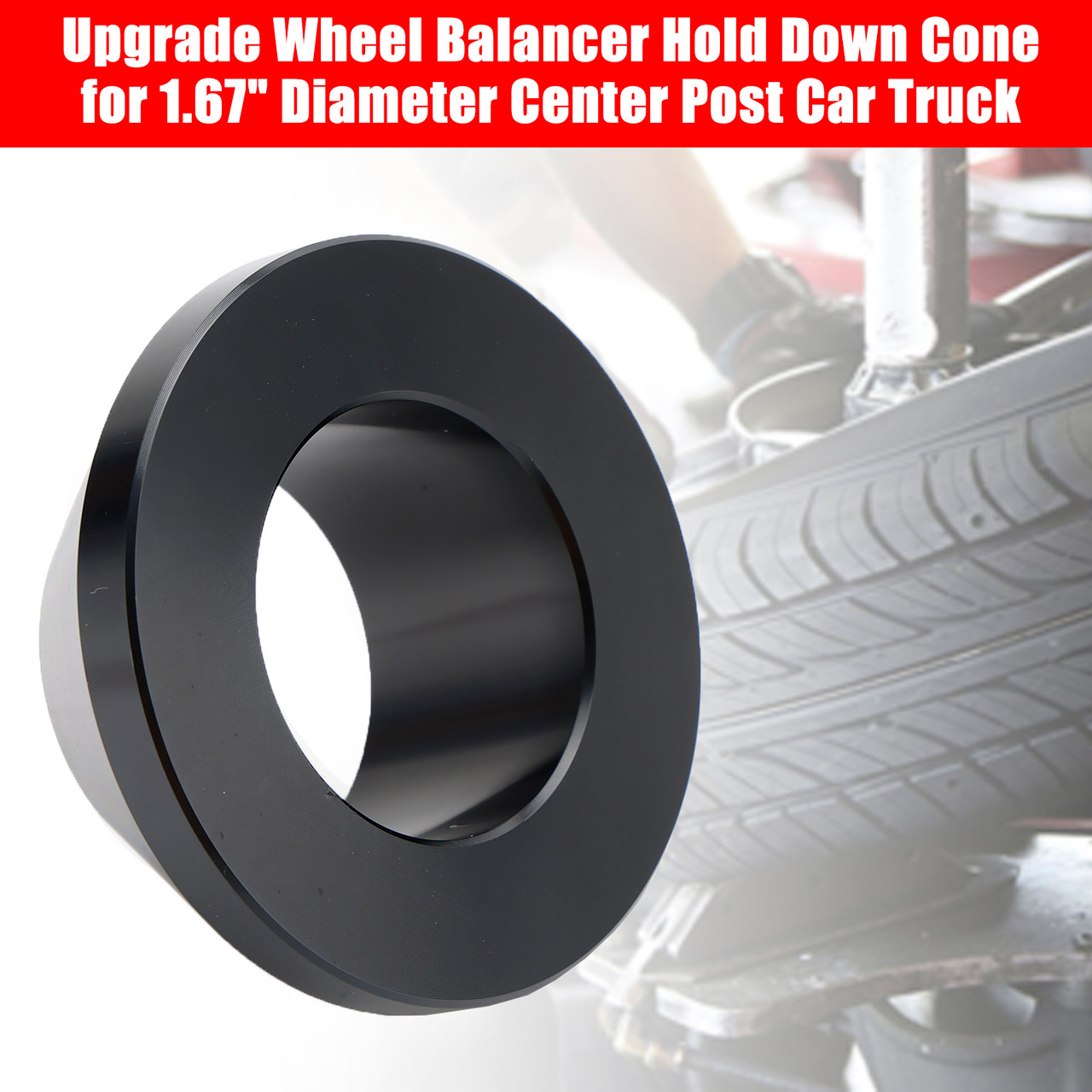 Upgrade Wheel Balancer Hold Down Cone for 1.67" Diameter Center Post ...