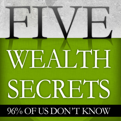 Five Wealth Secrets 96% of Us Don't Know Audio Book (Digital Download) - Family Foundations ...