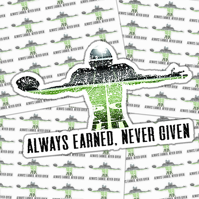 Always Earned Never Given Sticker Sheet - Trendy Transfers