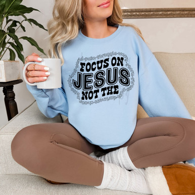 Focus On Jesus DTF Heat Transfer