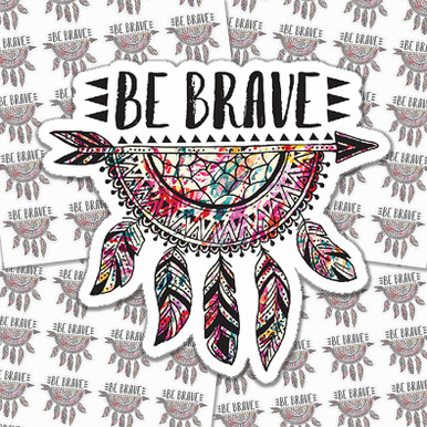 Be Brave Sticker Sheet - Trendy Transfers
