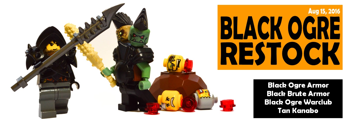 Black Ogre Armor, Tan Kanabos, & More! - BrickWarriors