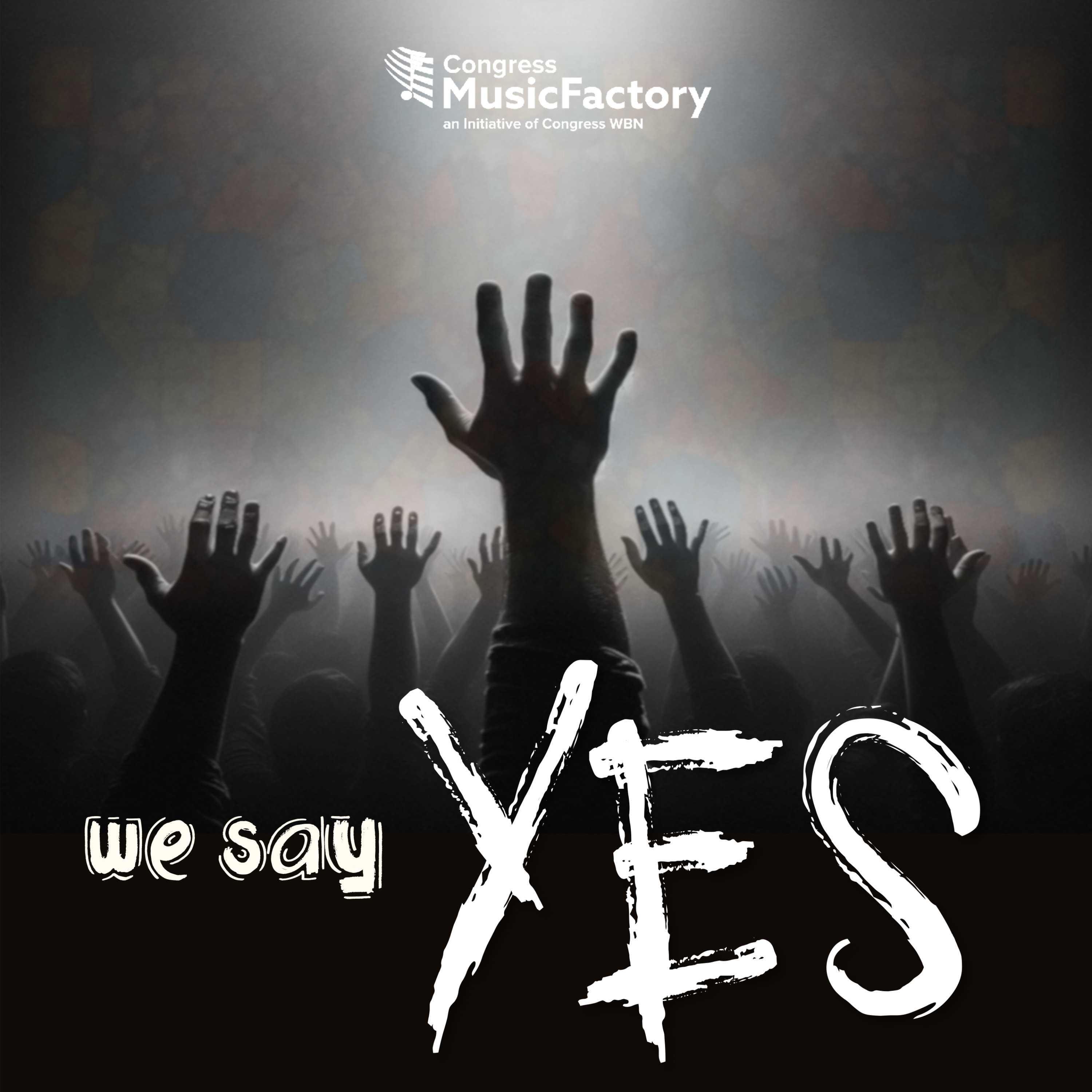 We Say Yes - Single