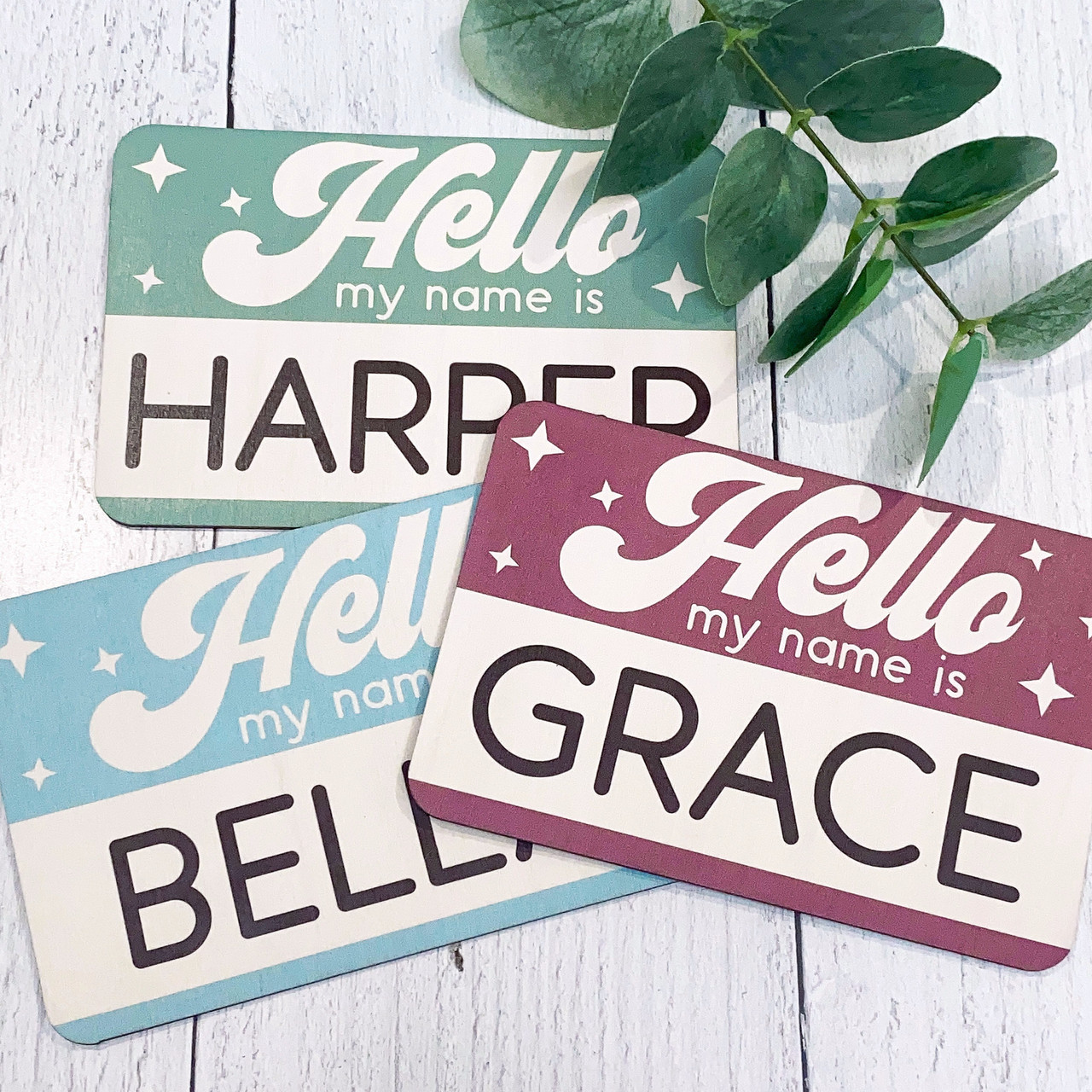 Hello My Name Is Wooden Baby Photo Sign