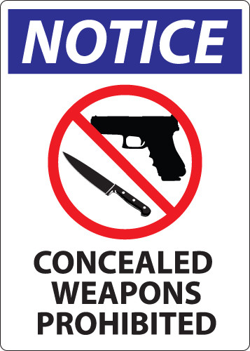 Notice Concealed Weapons Prohibited Sign | Zing