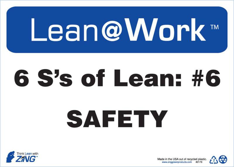6 S's of Lean Sign: Safety - Lean @ Work Signs | Zing