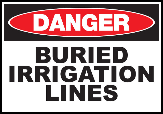 Danger, Buried Irrigation Lines Sign | Zing Green Products