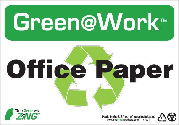 Office Paper Recycling Sign - Green @ Work Signs | Zing
