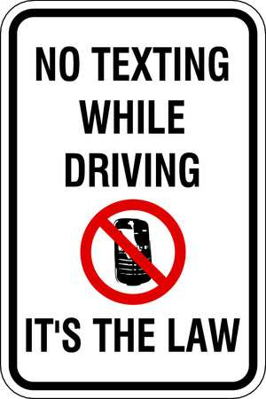 No Texting While Driving, It's the Law Sign| Zing