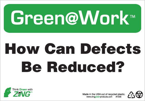 How Can Defects Be Reduced? - Green @ Work Signs | Zing