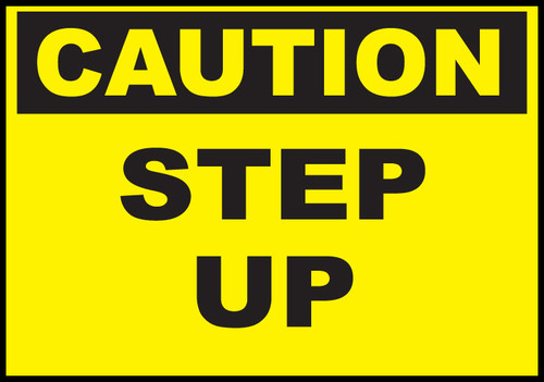 Caution Sign, Step Up | Zing