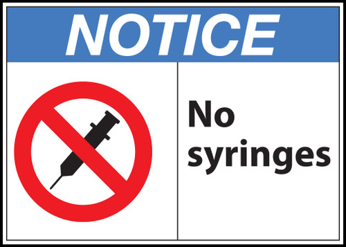 Notice, No Syringes Sign | Zing Green Products