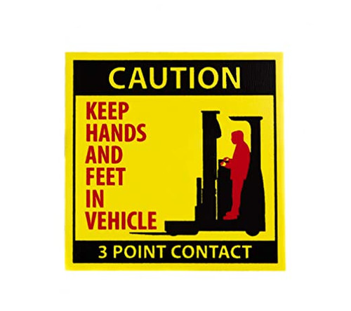 Forklift Safety Label Keep Hands and Feet in Vehicle | Zing
