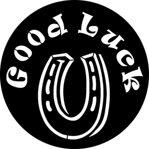 Rosco Good Luck Metal Gobo # 76549