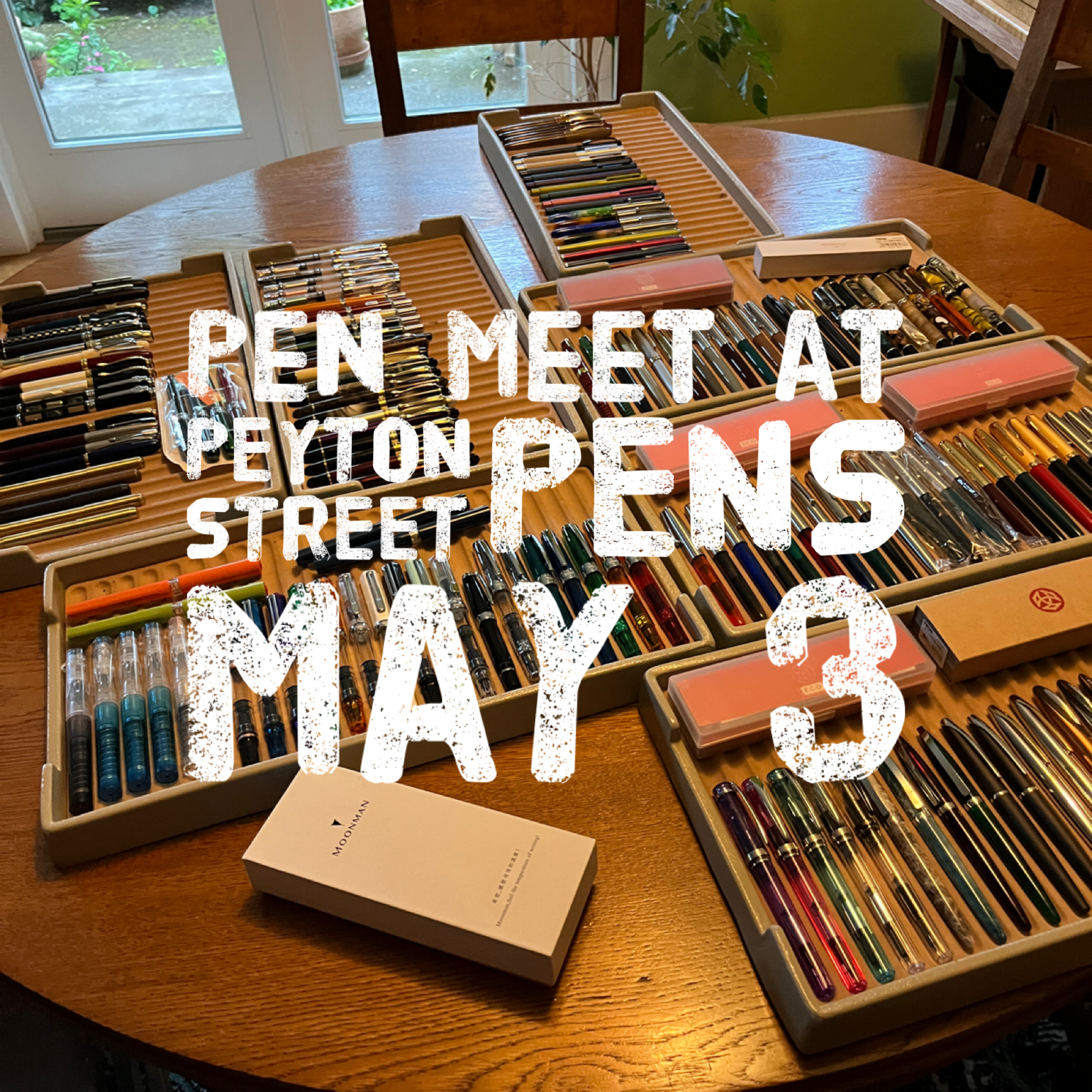 Pen Meet at Peyton Street Pens - May 3, 2025 - Peyton Street Pens