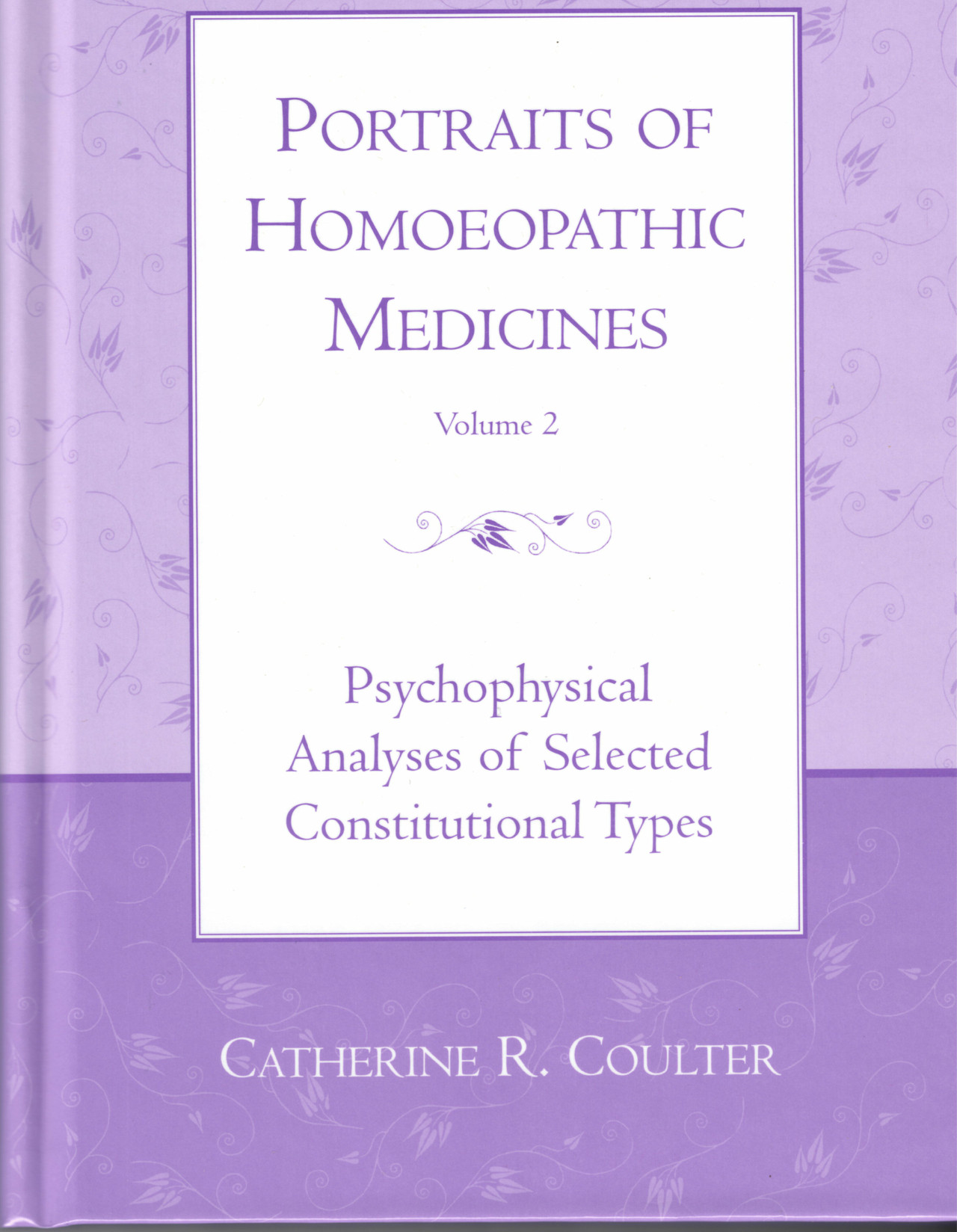 Portraits of Homoeopathic Medicines Vol. 1-3 Book Bundle