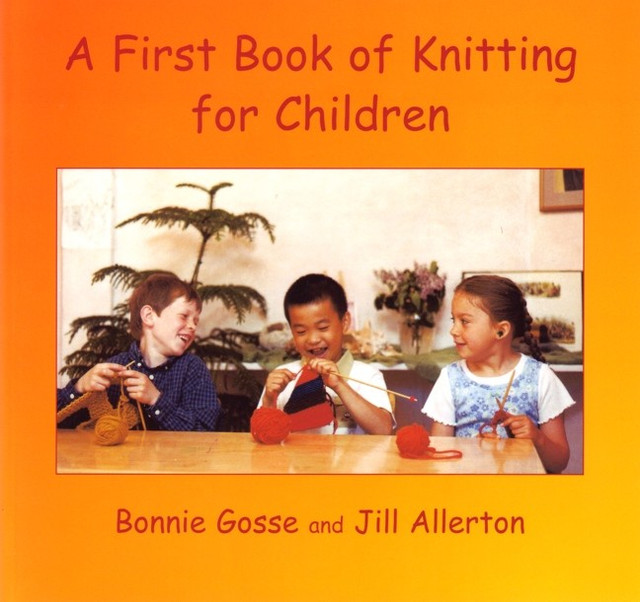 A First Book of Knitting for Children - A Child's Dream