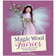 Magic Wool Fairies - A Child's Dream