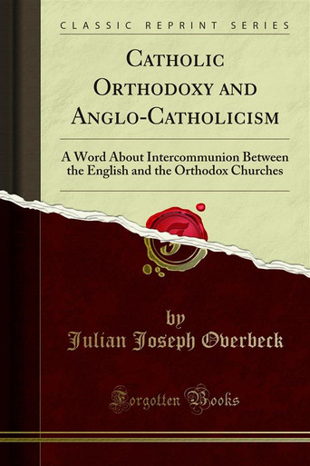 Catholic Orthodoxy and Anglo-Catholicism - ebook