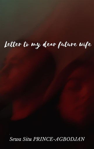 Letter to my dear future wife - ebook