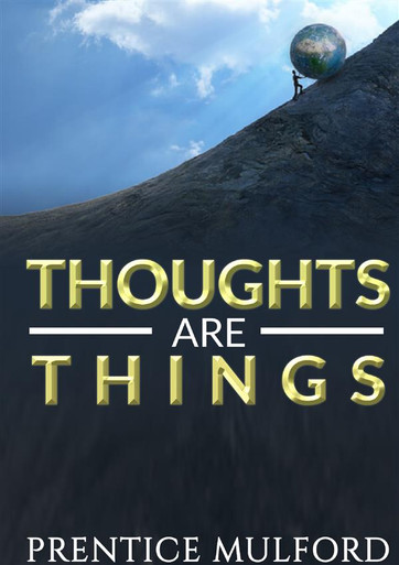 Thoughts are Things - print