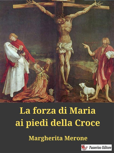 La forza di Maria ai piedi della Croce - ebook