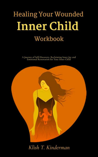 Healing Your Wounded Inner Child Workbook - ebook