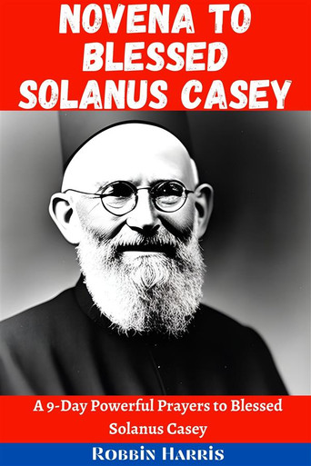 Novena to Blessed Solanus Casey - ebook
