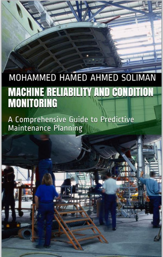 Machine Reliability and Condition Monitoring - ebook