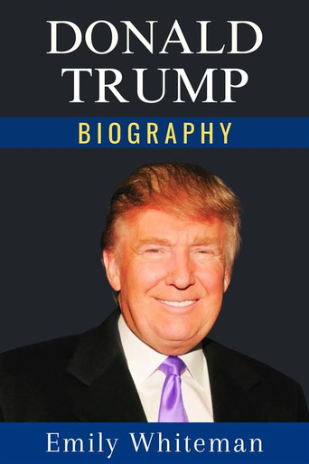 Donald Trump Biography - ebook