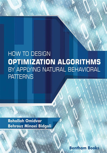 How to Design Optimization Algorithms by Applying Natural Behavioral ... How to Design Optimization Algorithms by Applying Natural Behavioral ...