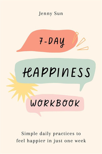 7-Day Happiness Workbook - ebook